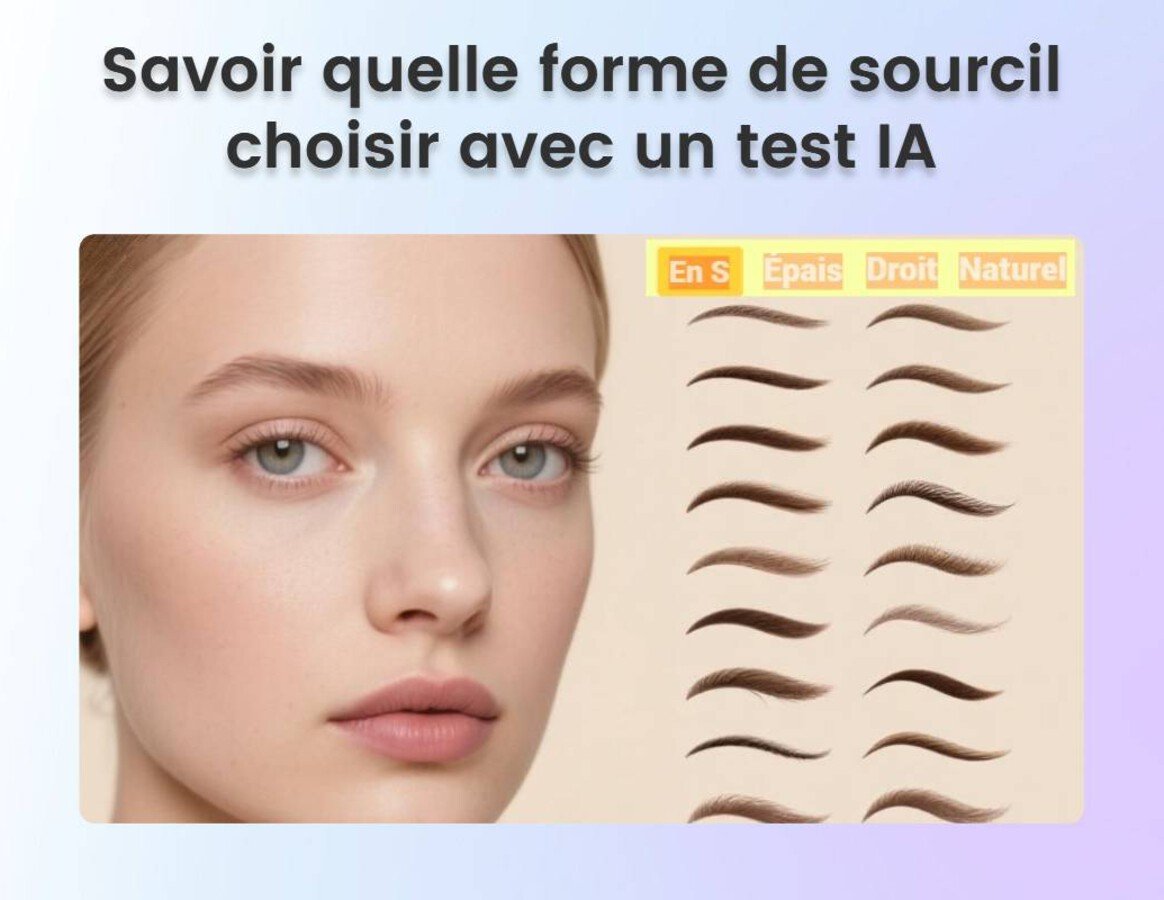 Savoir quelle forme de sourcil choisir avec un test IA | Fotor