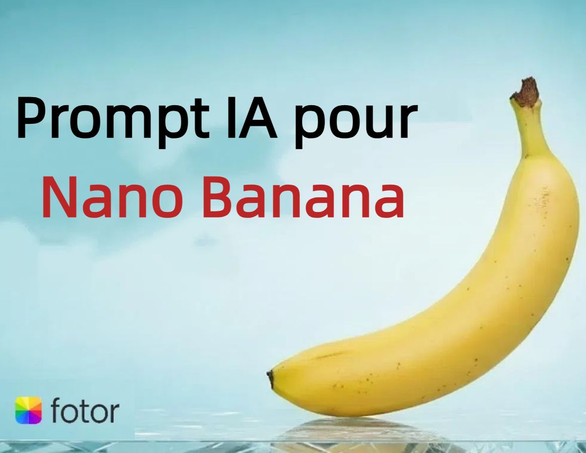 20+ meilleurs prompts du modèle Nano Banana (À copier-coller)