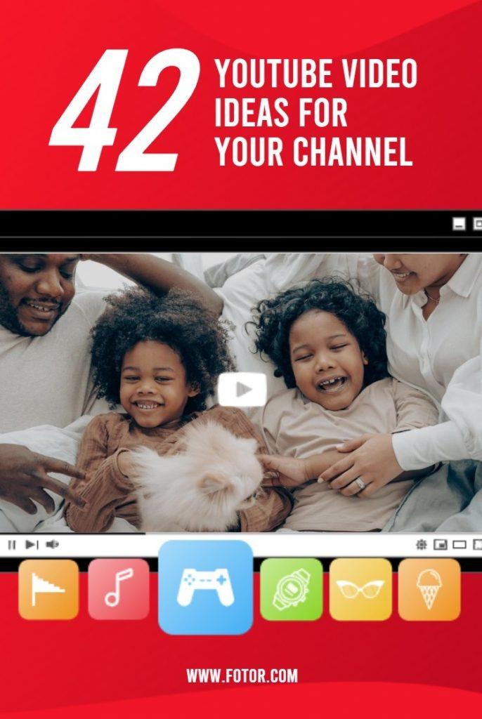 42 YouTube Video Ideas For Beginners To Get You Started In 2022 Fotor 