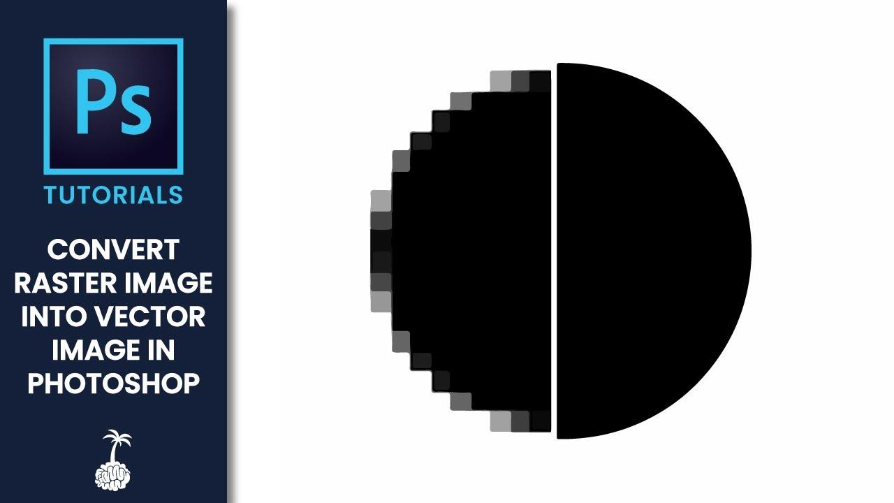 How To Vectorize An Image In Photoshop The Beginner s Guides