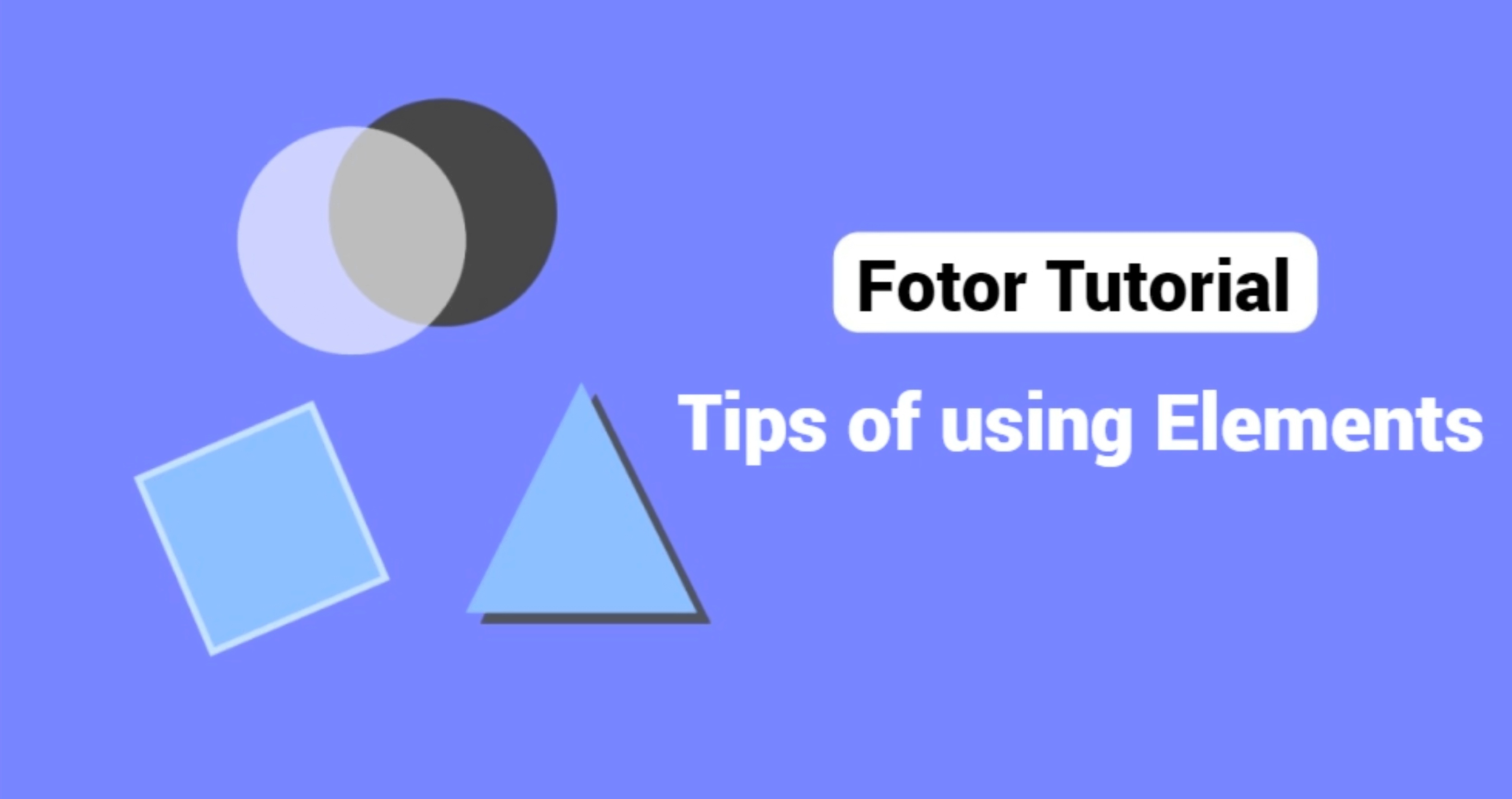 Video Tutorial: Graphic Design & Photo Editing Tips for You | Fotor ...